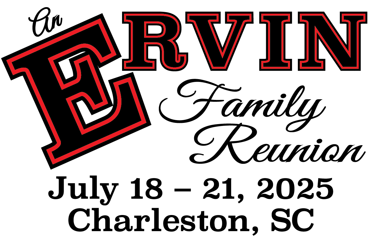 See you at the 2025 Ervin Family Reunion - One Ervin Family